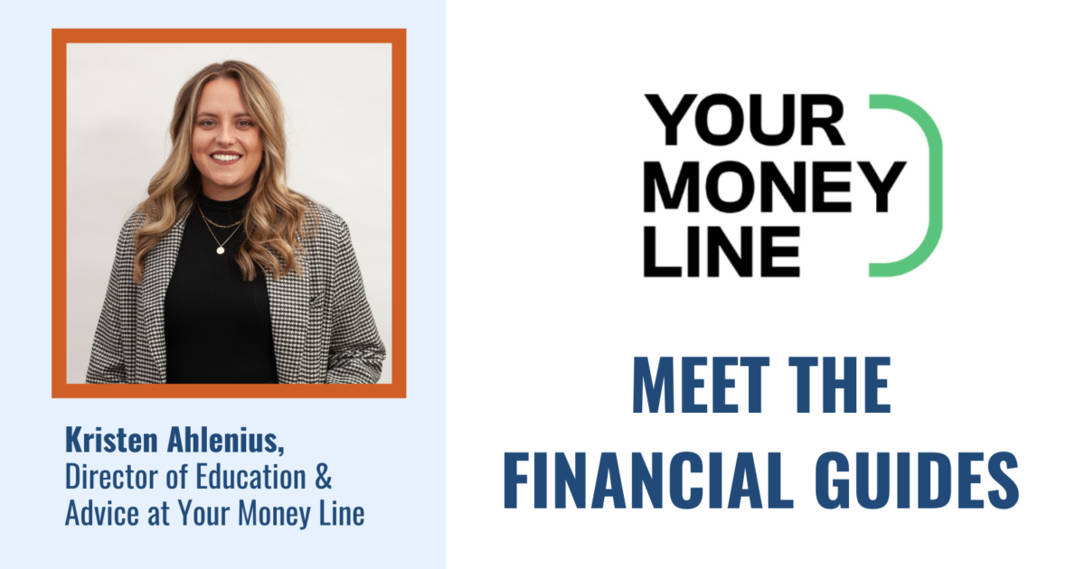 Meet the Your Money Line Financial Guides: Kristen Ahlenius | Pension Fund