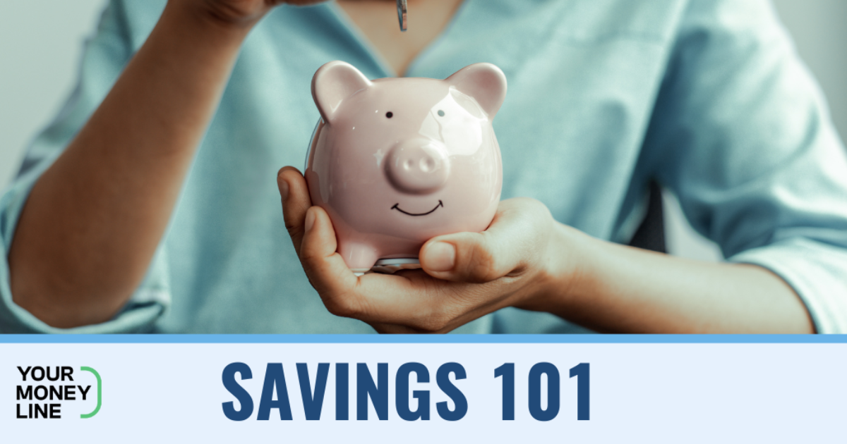 Savings 101: Getting in the Habit of Saving and Where to Start ...